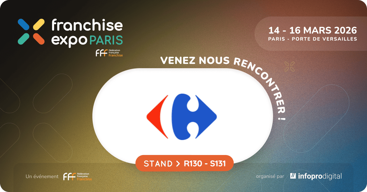 Salon Franchise Expo Paris du 14 au 16 mars 2026 | Carrefour Recrute
